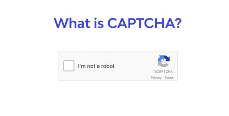 What is CAPTCHA? Why do we need it? – Check Privacy Policy / Web ...
